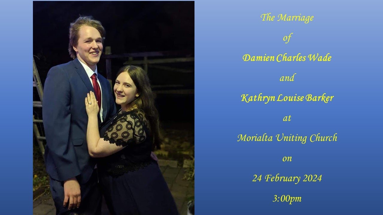 The Marriage of Damien Charles Wade and Kathryn Louise Barker - YouTube