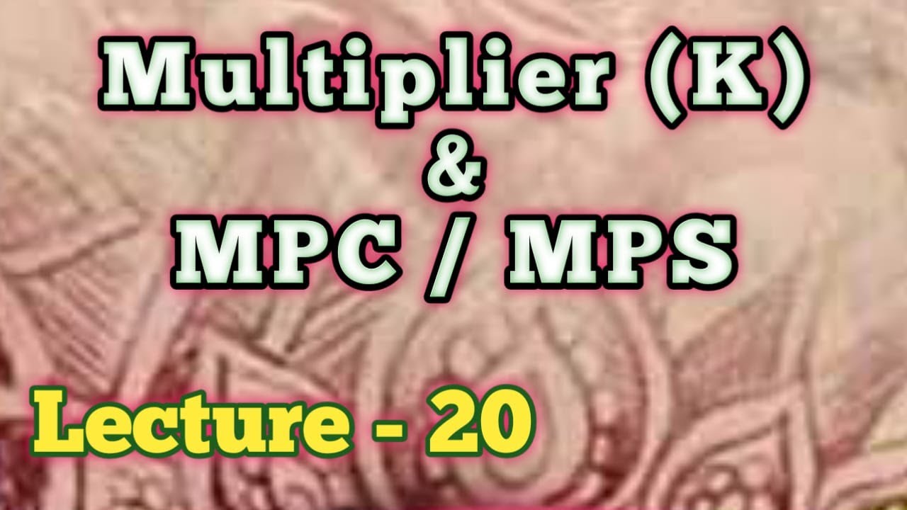 Multiplier & MPC / MPS | CBSE | Class - 12 - YouTube