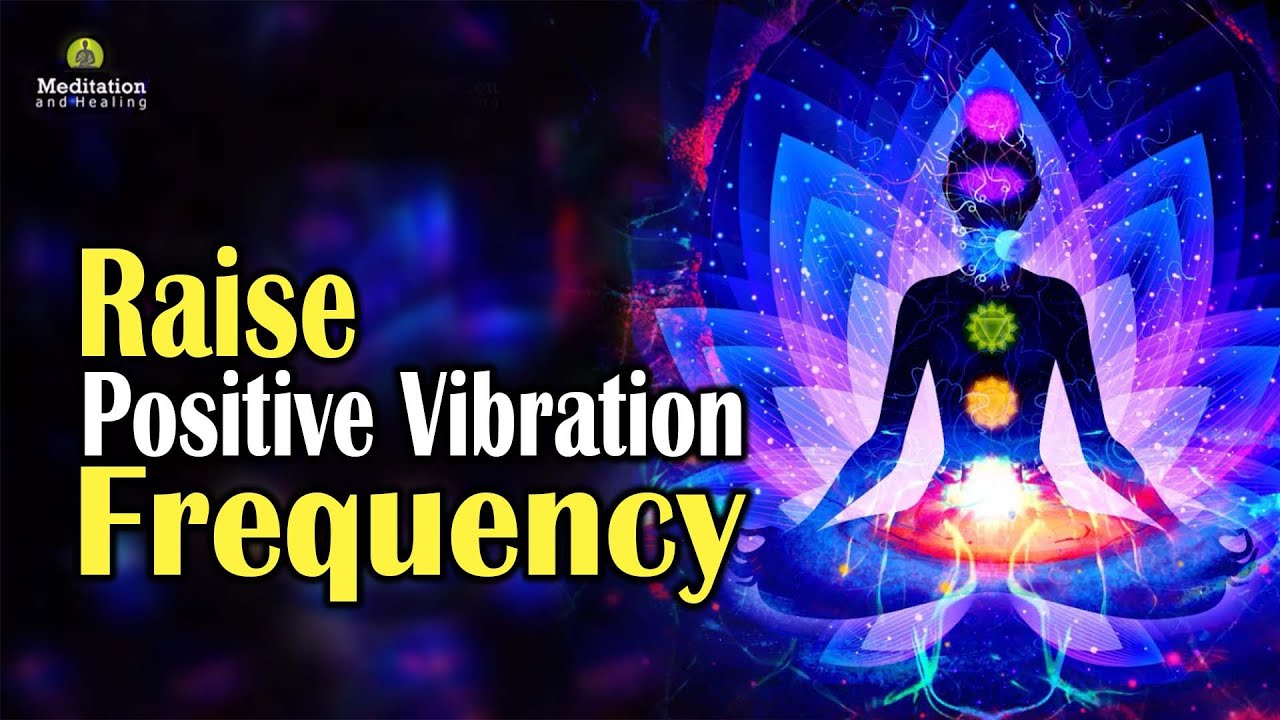 Raise Positive Vibration Frequency l Remove Negative Energy l Attract ...