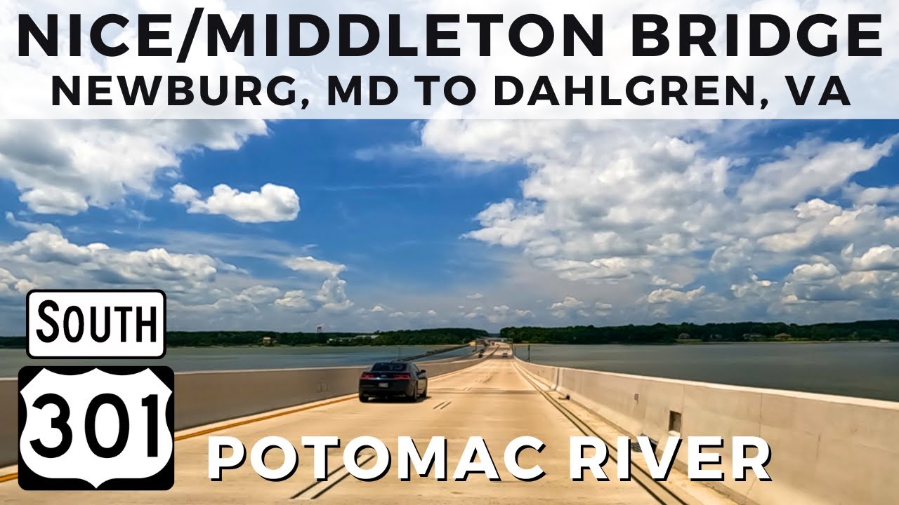 Driving on the Nice/Middleton Bridge over the Potomac River from ...