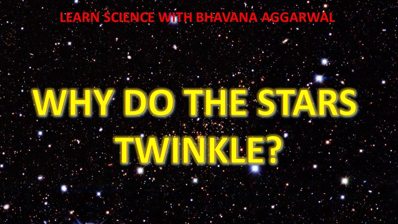 Why do stars twinkle? |Science |Atmospheric Refraction | Physics ...