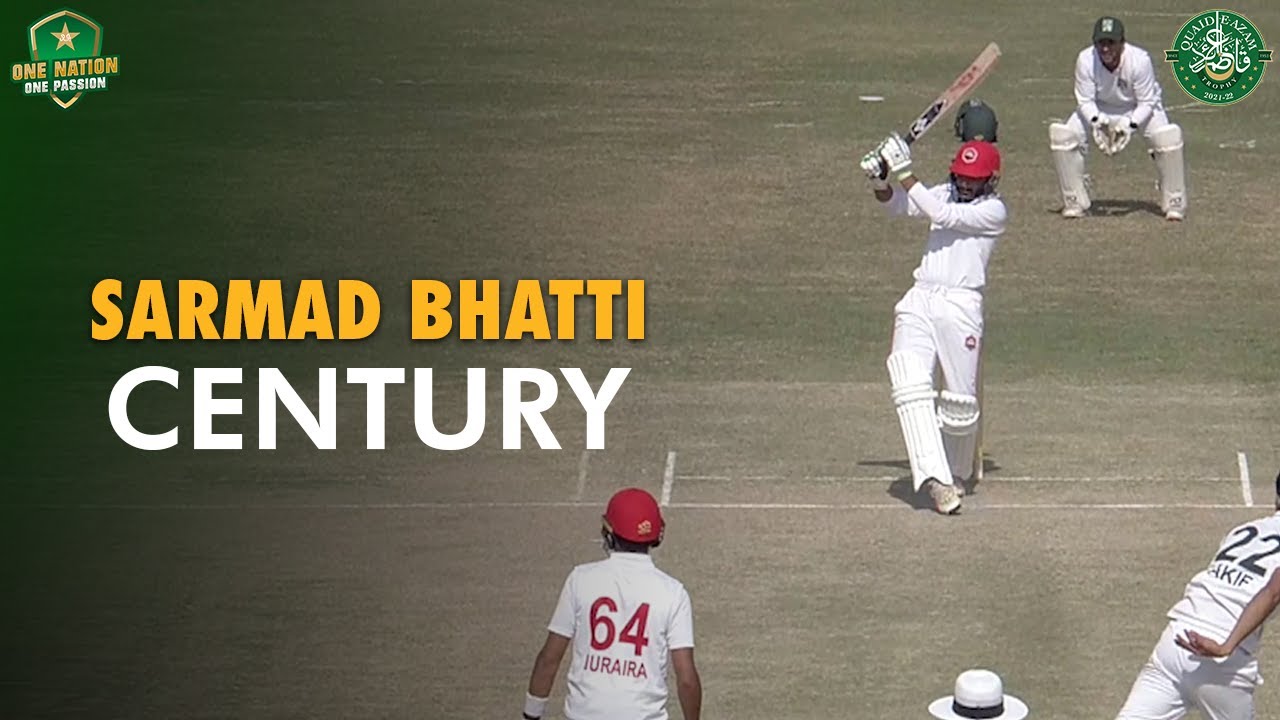 Sarmad Bhatti Century | Balochistan vs Northern | Quaid e Azam Trophy ...