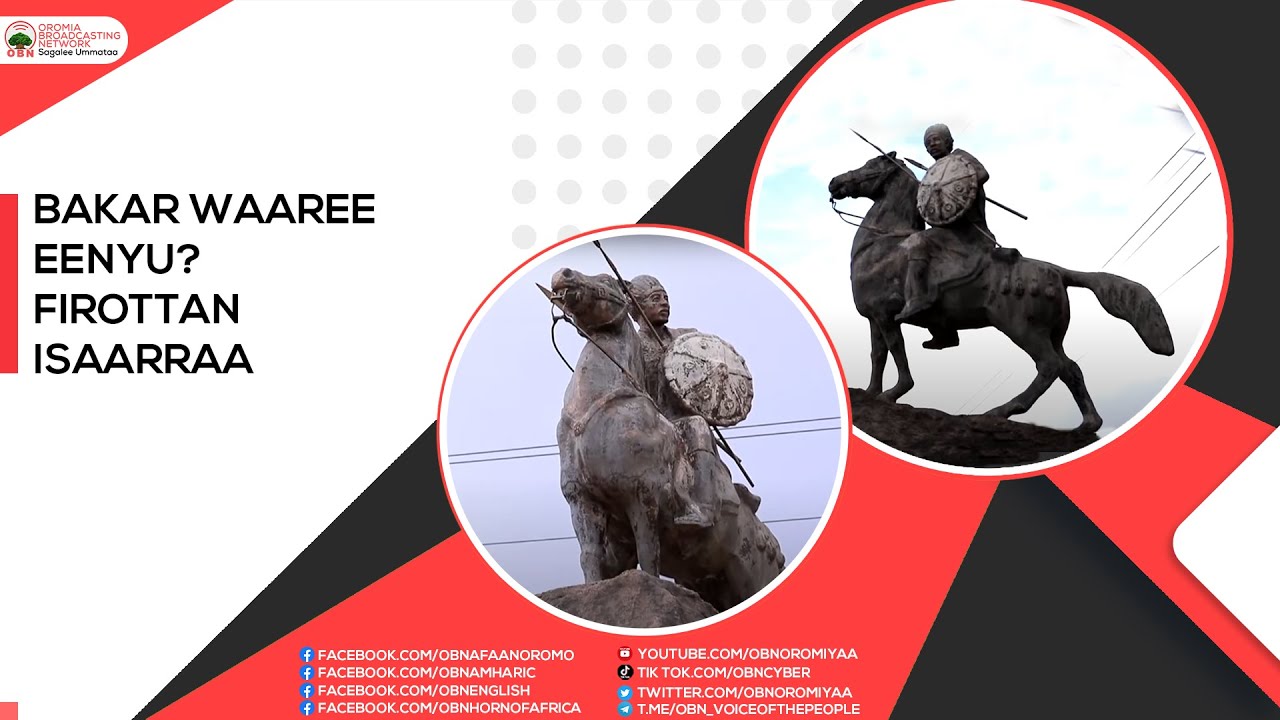 Bakar Waaree eenyu Seenaasaa firottan isaarraa - YouTube