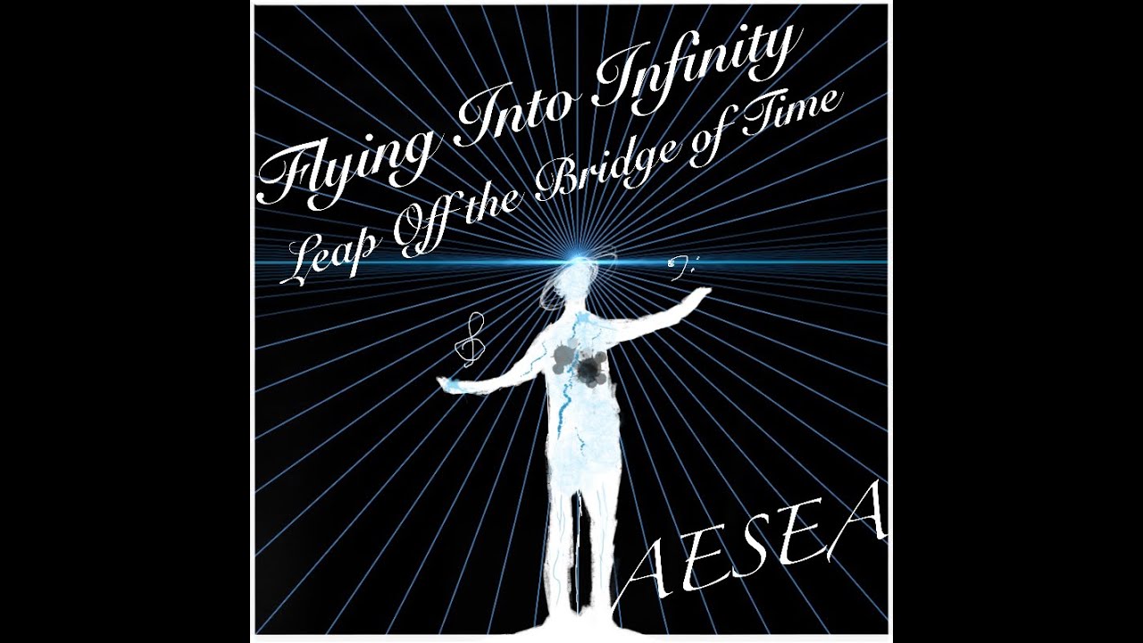 AESEA - Leap off the Bridge of Time - YouTube