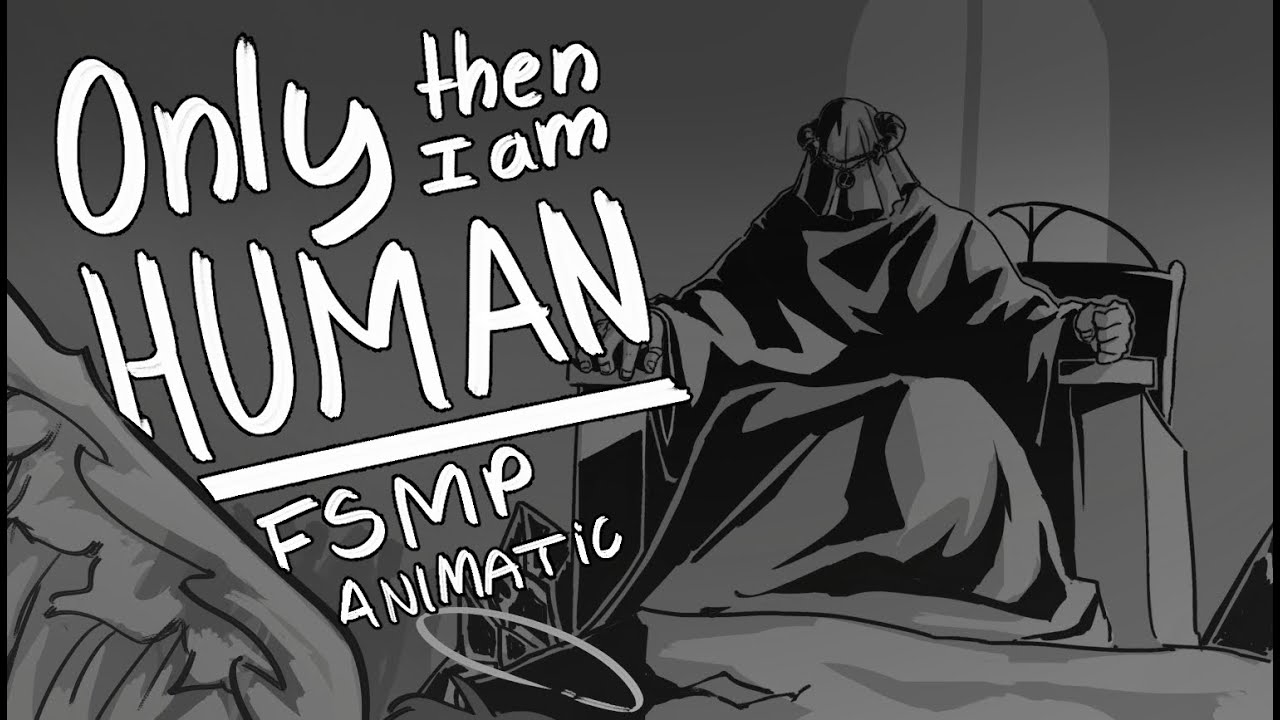 Only then I am human | FSMP short animatic - YouTube