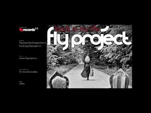 FLY PROJECT   Back In My Life