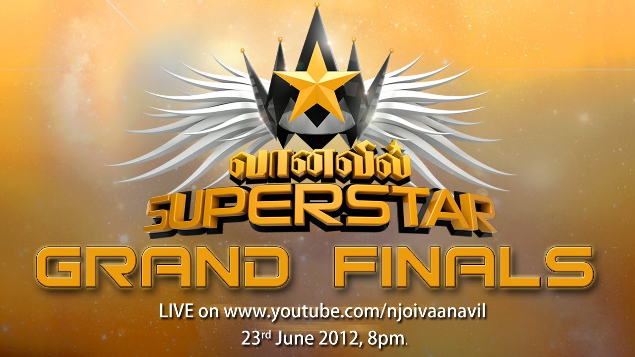 Vaanavil Super Star 2012 Grand Finals [Full Episode] - YouTube