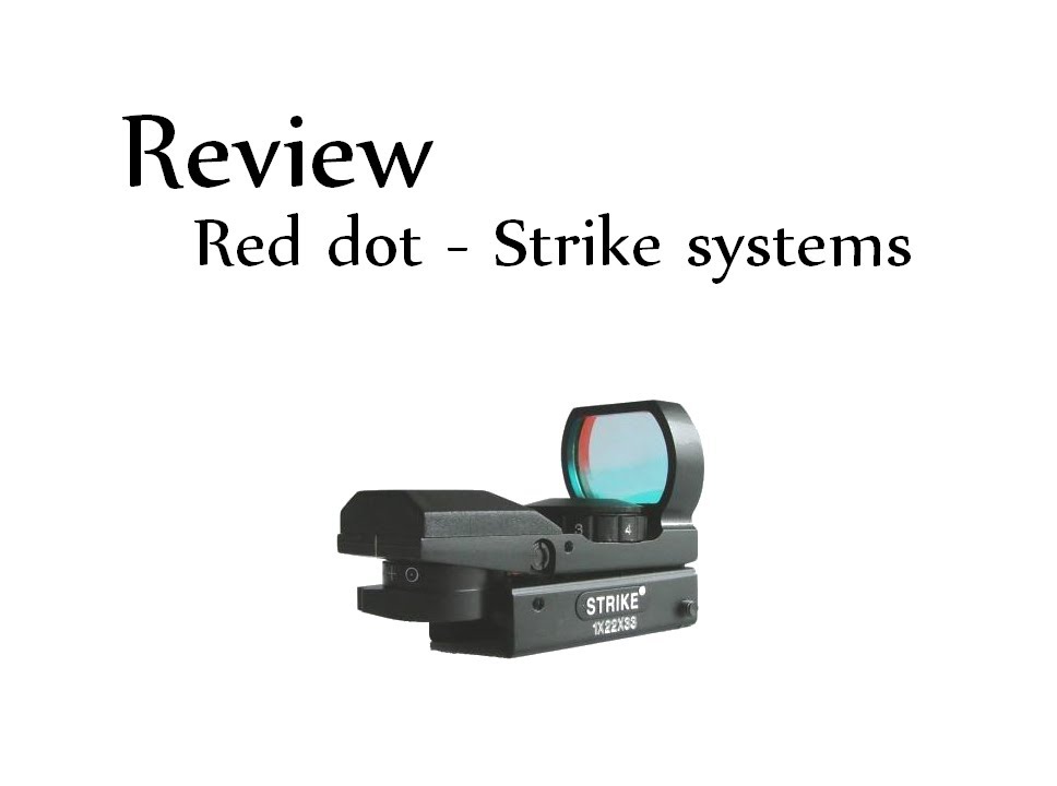 Review Red dot - Strike systems [FR] - YouTube