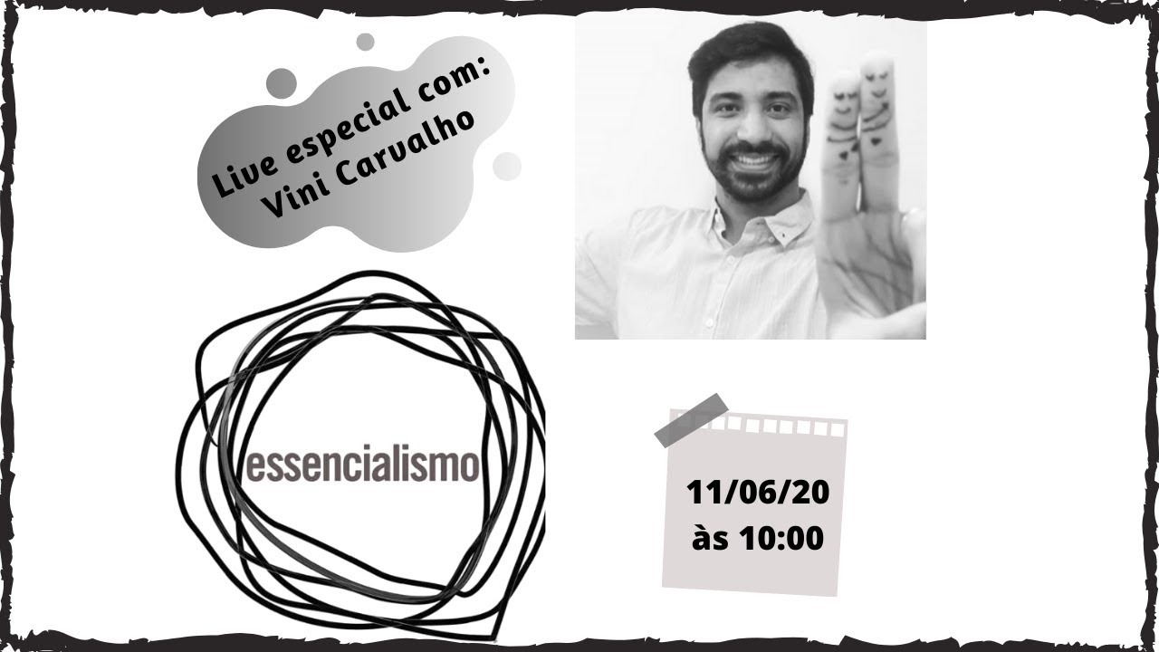 Essencialismo com Vini Carvalho - YouTube