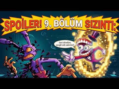 Digital Circus 9. Bölüm FULL SIZDI! 🛑 SAKIN İZLEMEYİN ❗ JAX ❗ CAİNE ❗