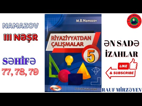 5-ci sinif  Namazov   səh.77, 78, 79  ☆ Bərabər Kəsrlər ☆☆ Müəllim: Rauf Mirzəyev