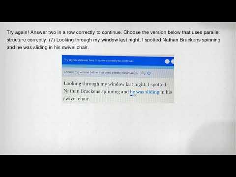 Try again! Answer two in a row correctly to continue. Choose the version below that uses ...