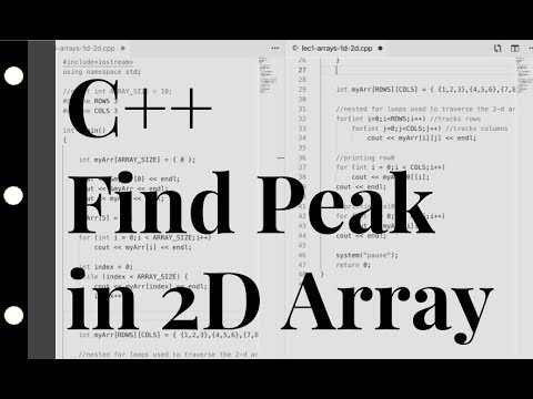 7 - C++ Arrays - how to find peaks in 2d arrays? - YouTube