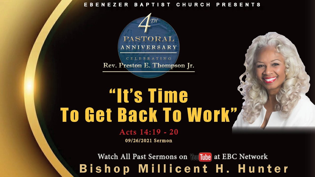 Bishop Millicent H. Hunter's sermon - "It's Time To get Back To Work ...
