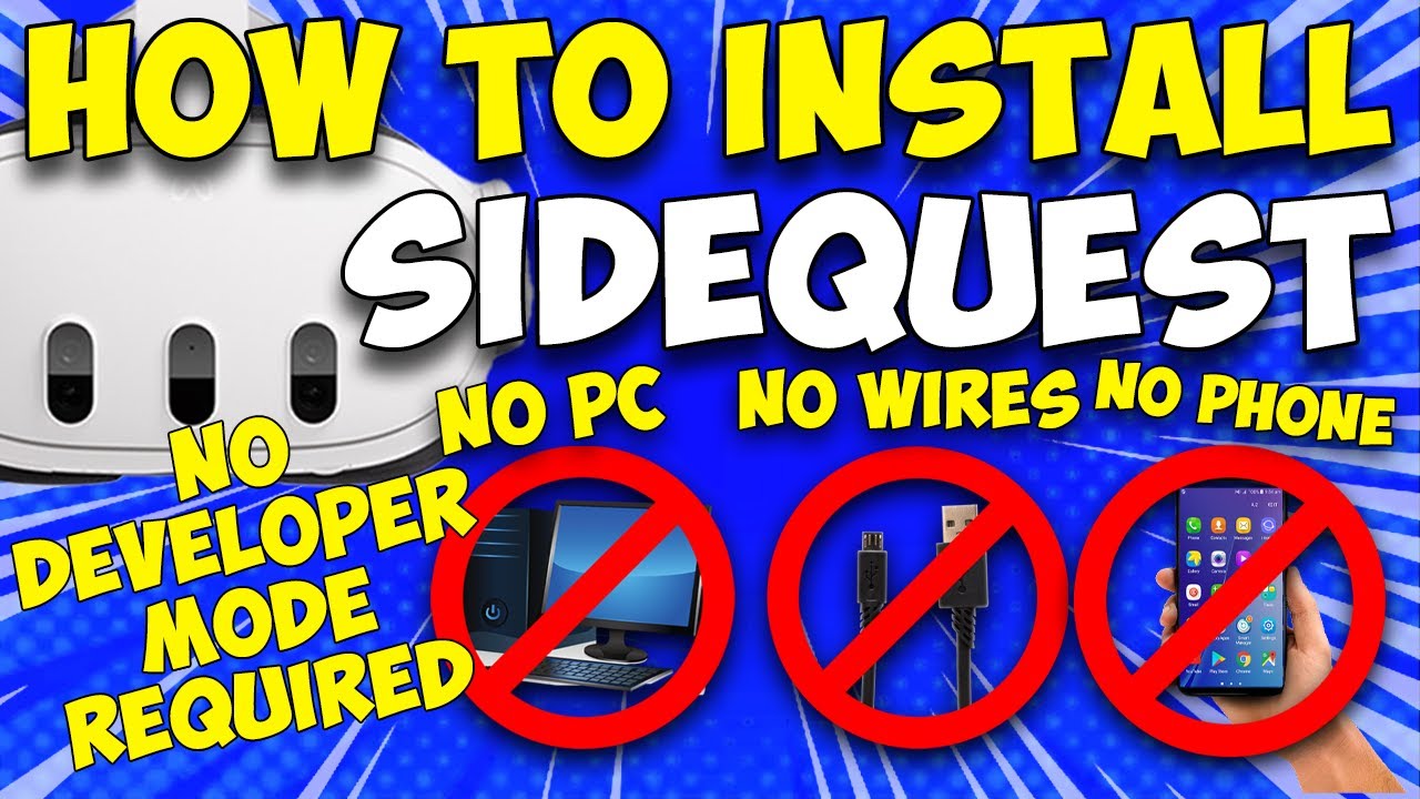 How to get Sidequest on V63 without DEVELOPER MODE - NO PC, NO WIRE, NO ...