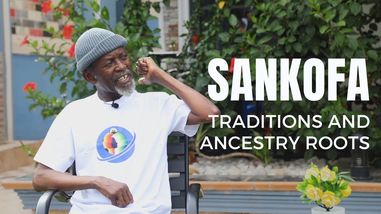 Sankofa | Ancestors and Traditions | JCF | Dr. Jan - YouTube