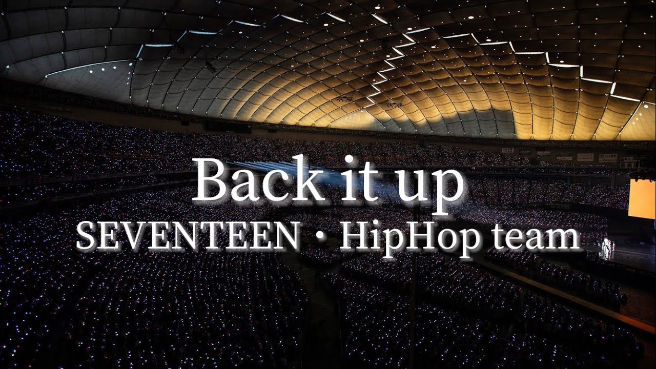 【立体音響】Back it up/SEVENTEEN・HipHop team - YouTube