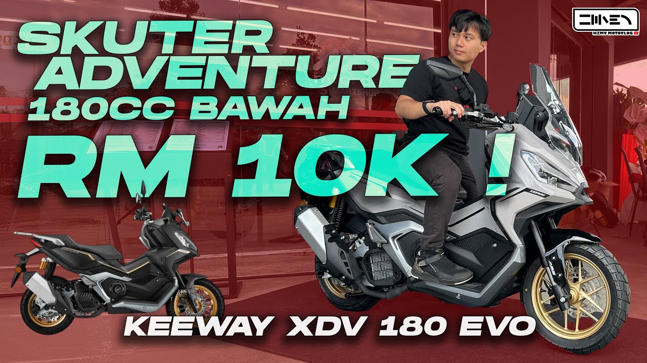 SKUTER NI MACAM YE MACAM TAK.... BAWAH RM9.5K JE ! KEEWAY XDV 180 EVO ...