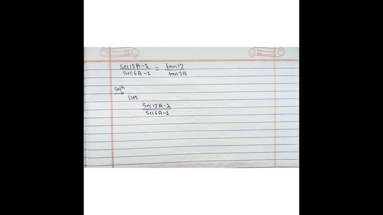 (sec12A-1)/(sec3A-1)=tan12A/tan3A | Trigonometry - YouTube