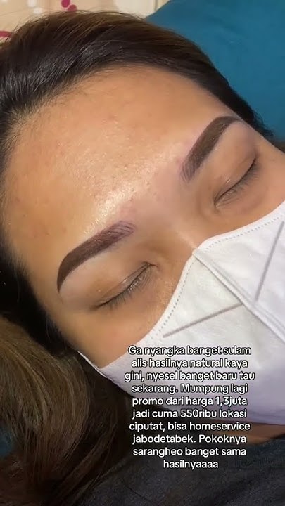 sulam alis jakarta sulam alis ciputat sulam alis Tangerang Selatan harga 550ribu wa 081295900680 ...