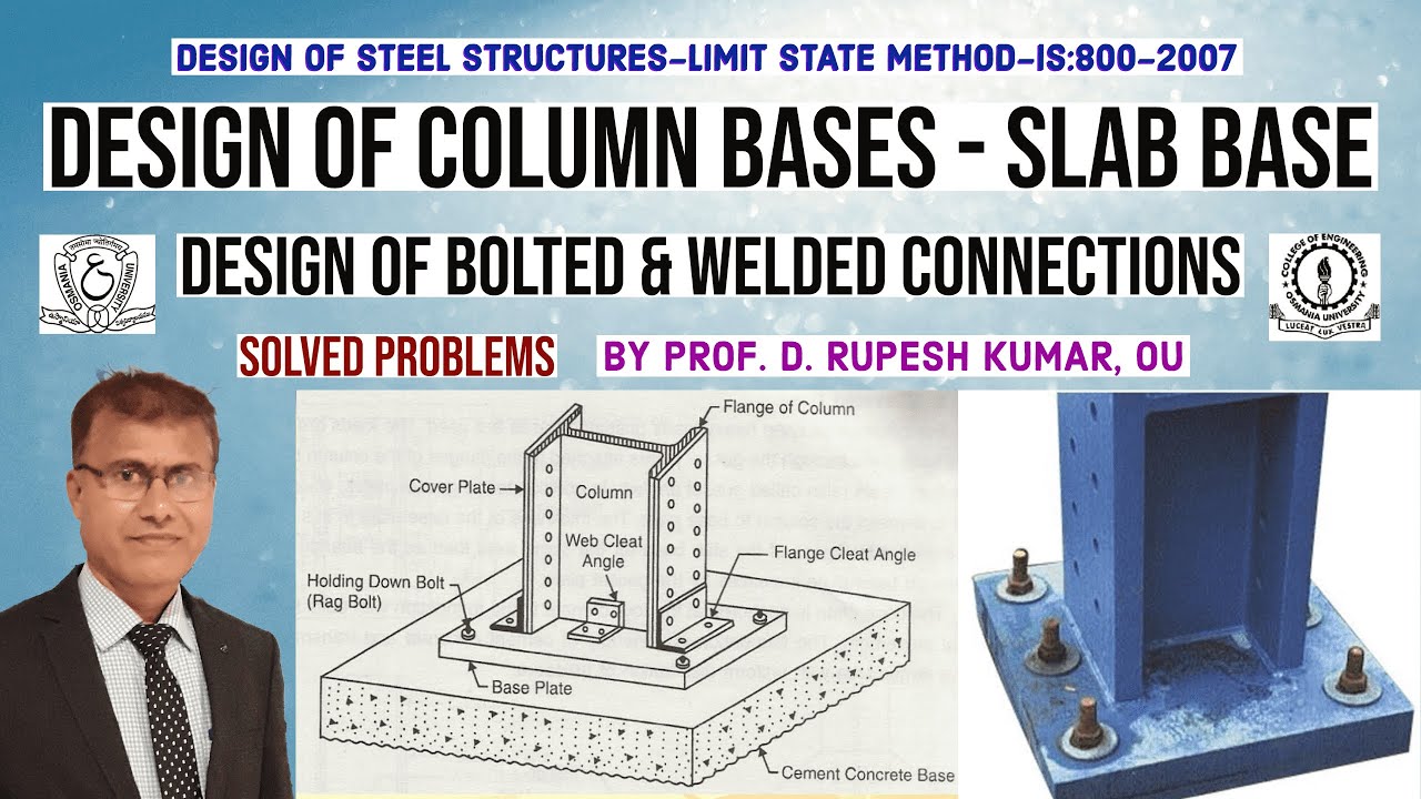 DSS34|Designof SteelStructures| Design of Slab Base| Design of Column ...