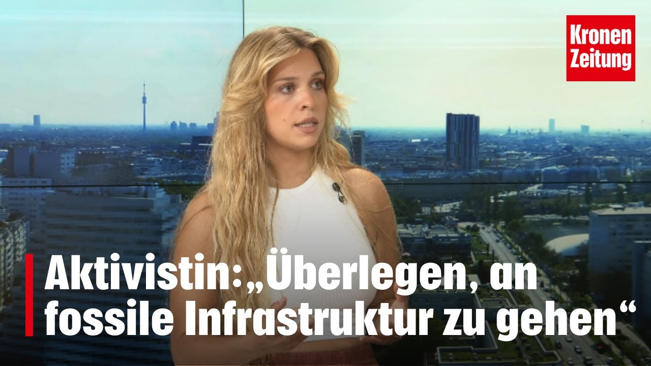 Klimaaktivistin Windl: „Überlegen, an fossile Infrastruktur zu gehen ...