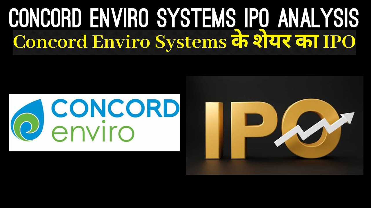 Concord Enviro Systems IPO Analysis | Investor Goals - YouTube