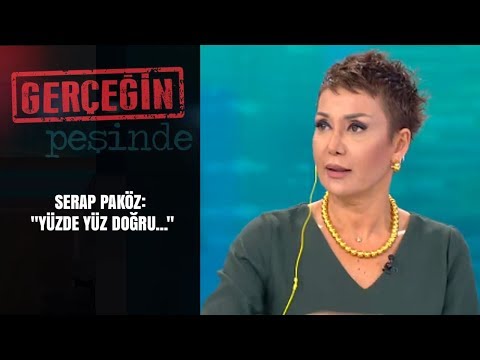 Gerçeğin Peşinde | 155. Bölüm | Serap Paköz: \