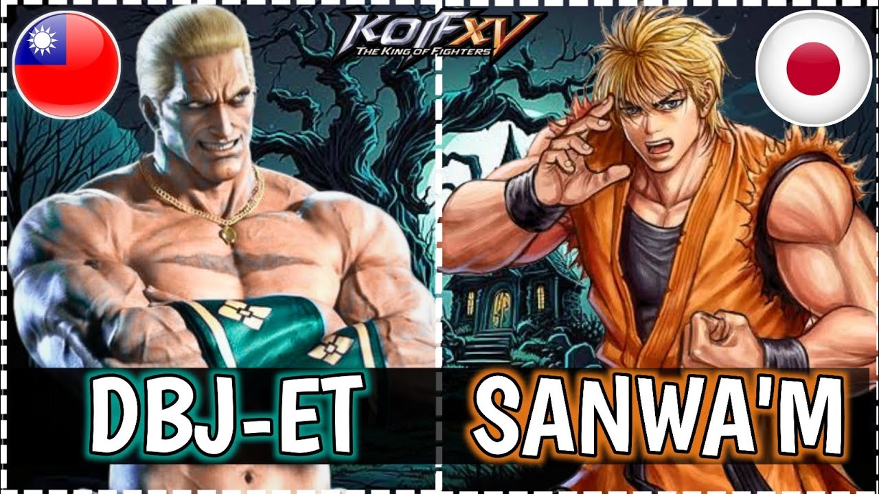 KOFXV⚡DBJ-ET 🇹🇼 VS SANWA'M 🇯🇵 ⚡ STEAM REPLY 1080p ⚡ KING OF FIGHTERS 15 ...