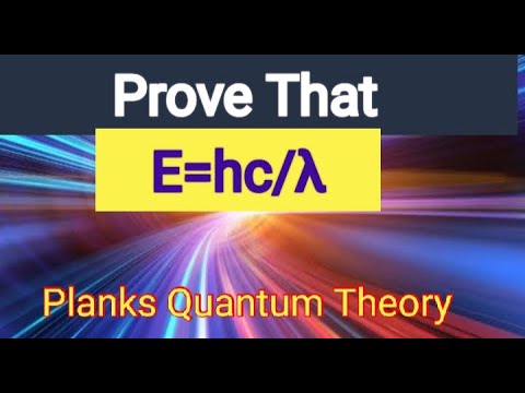 E= hc / ʎ | Planks Quantum Theory - YouTube