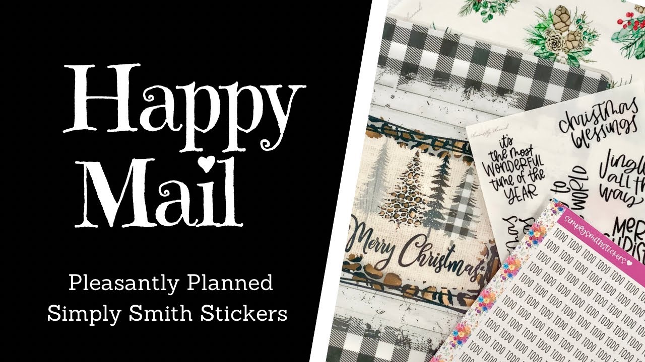 HAPPY MAIL | Pleasantly Planned | Simply Smith Stickers Small Shop Haul ...