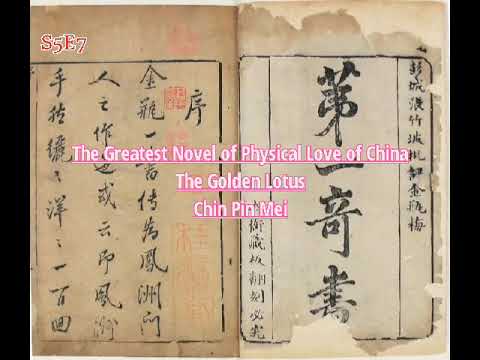 金瓶梅 | Chin Pin Mei LIC Edition | Erotic novel | Jin Ping Mei | ジン・ピン・メイの理論 | 진핑 메이에 관한 새로운 이론S5E7