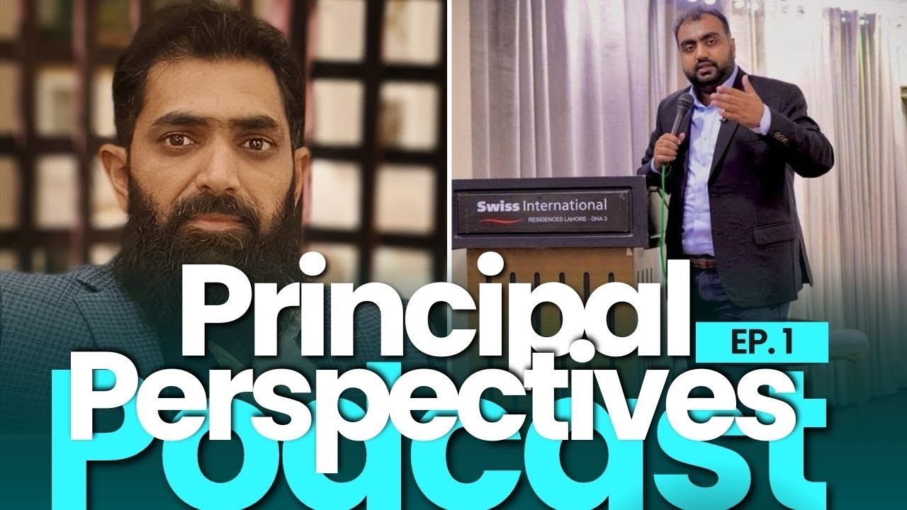 Principal Perspectives: Insights with Muneeb Ahmed - YouTube