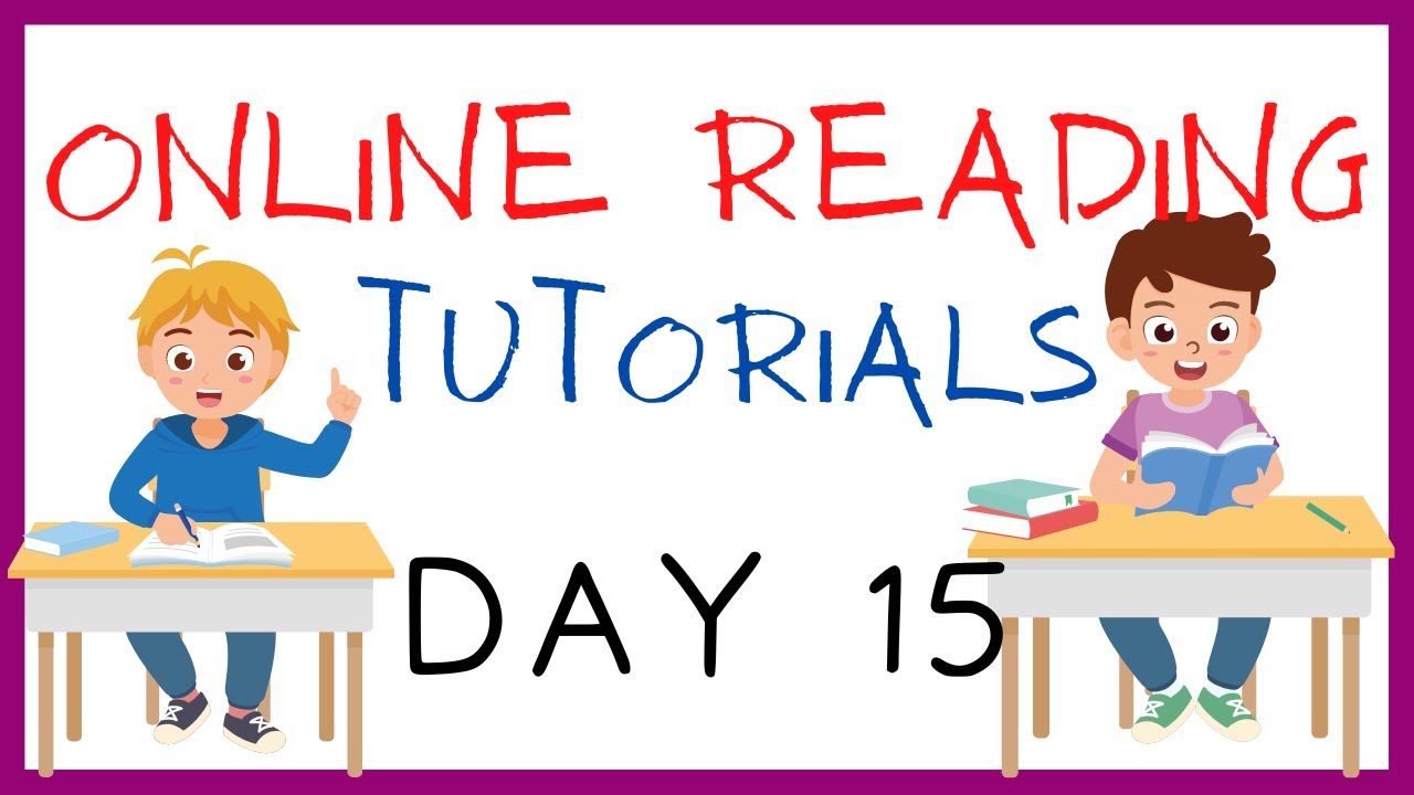 DAY 15 / ONLINE READING TUTORIAL FOR KIDS / SOUNDS / PHONICS / SHORT ...