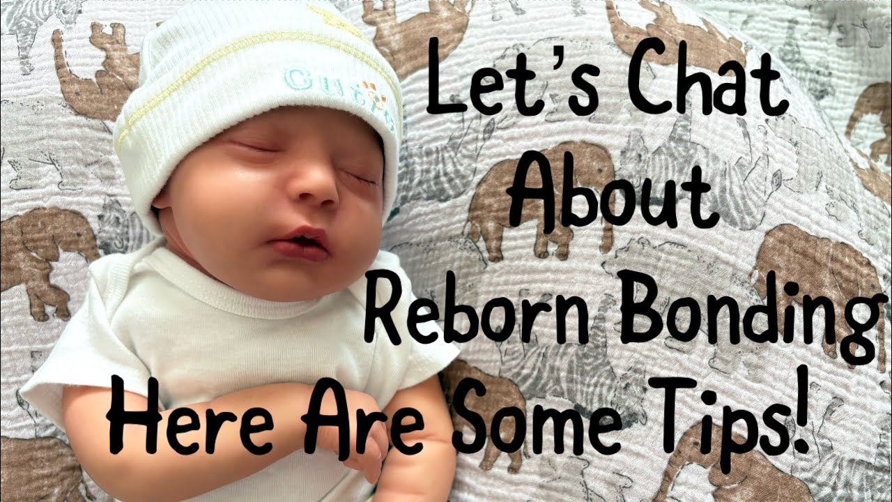 Bonding With Your Reborn Baby? Change and Chat with Reborn Baby Logan ...