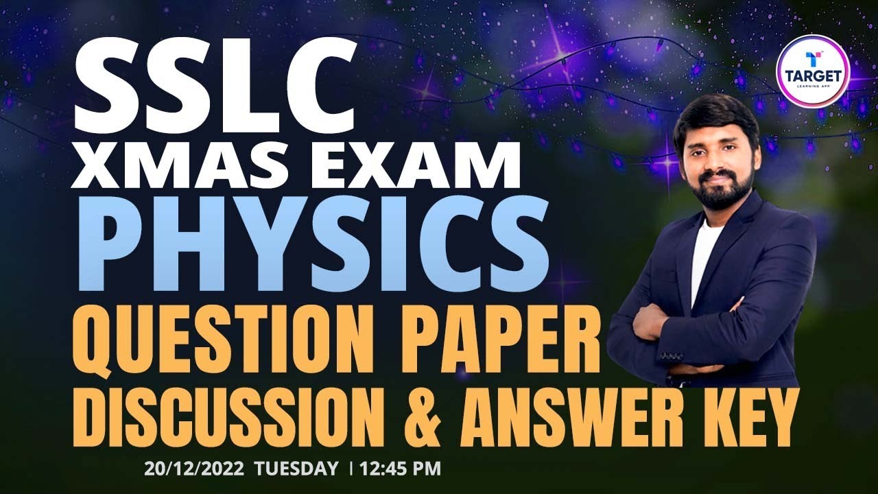 SSLC Physics | Xmas Exam Question Paper Discussion & Answer Key ...