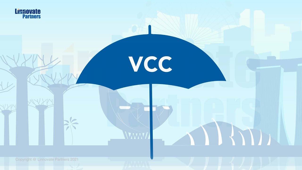 昶科: 新加坡可变资本公司 (VCC) 概览 - YouTube