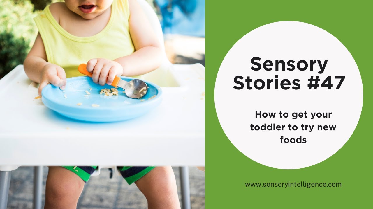 Sensory Stories # 47: How to get your toddler to try new food - YouTube