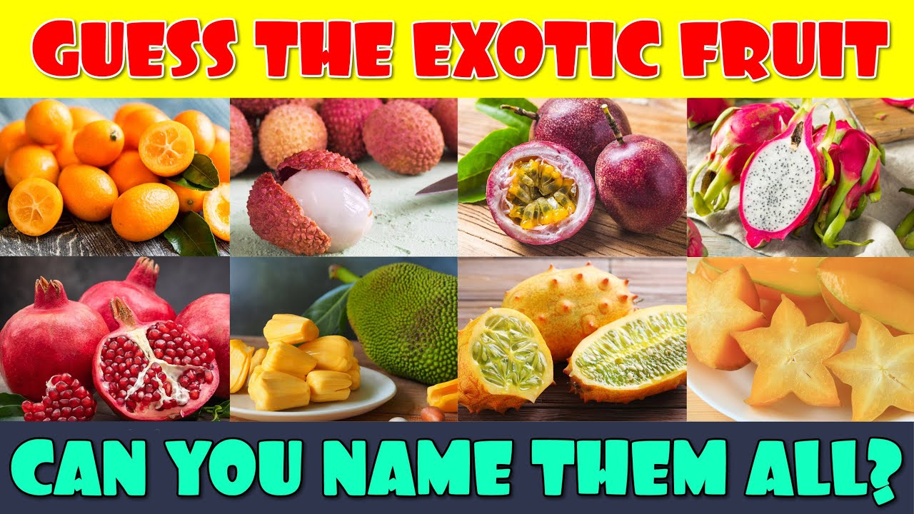 Exotic Fruits Names