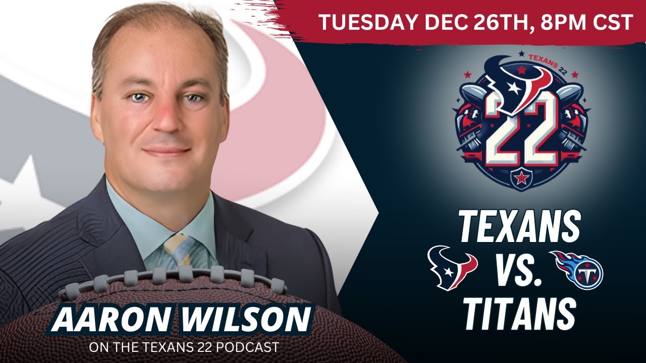 Insider Aaron Wilson joins Texans 22 and helps us preview Texans Vs ...
