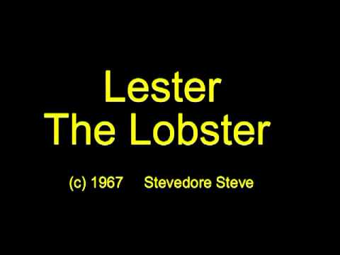 Stevedore Steve Lester The Lobster - YouTube