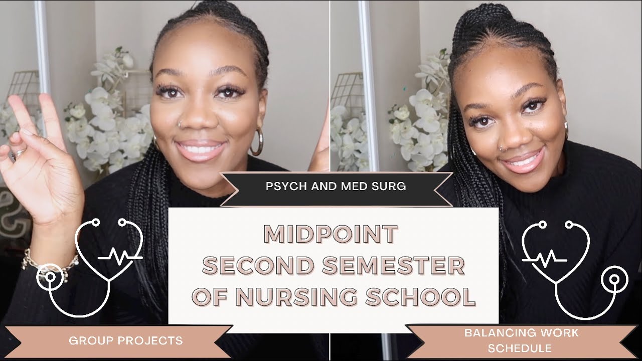 MIDPOINT SECOND SEMESTER NURSING SCHOOL UPDATE || PSYCH, SCHEDULE ...