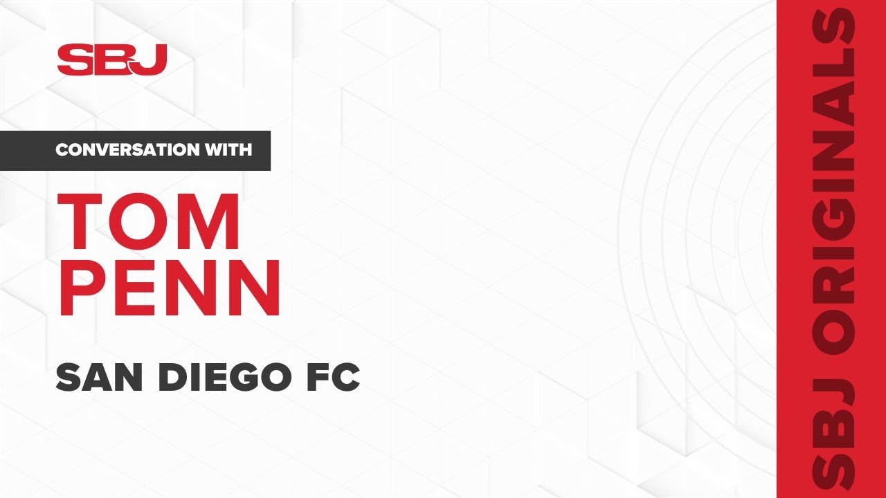 A conversation with San Diego FC CEO Tom Penn - YouTube