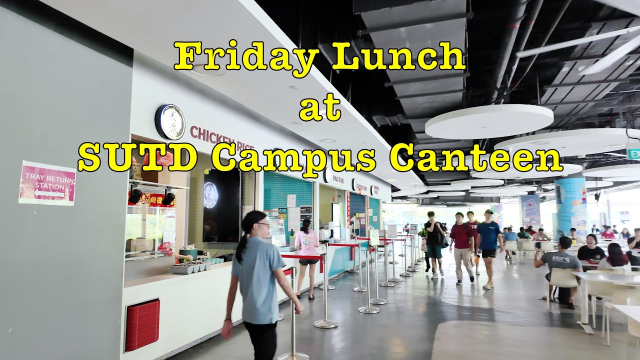 SUTD Campus - Friday Walk & Lunch Vlog #singapore #lunch #food #campus ...