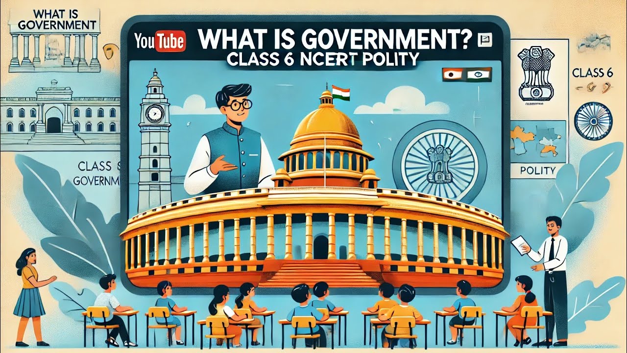 WHAT IS GOVERNMENT ? || GOVERNMENT || UNIT 2 || CHAPTER 03 || POLITY ...