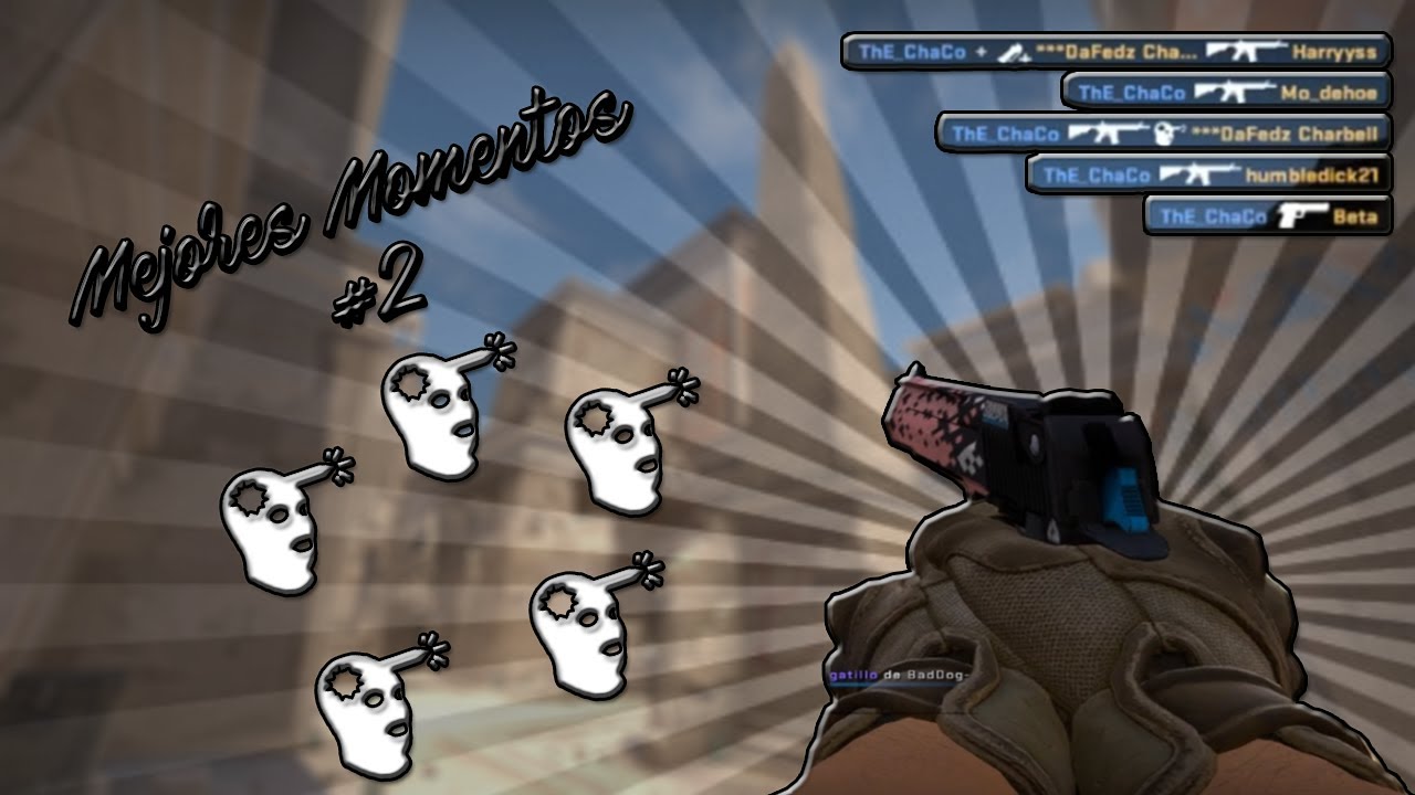 En mi mejor Momento... Mejores Momentos #3 | Counter Strike : GO | ItZ ...