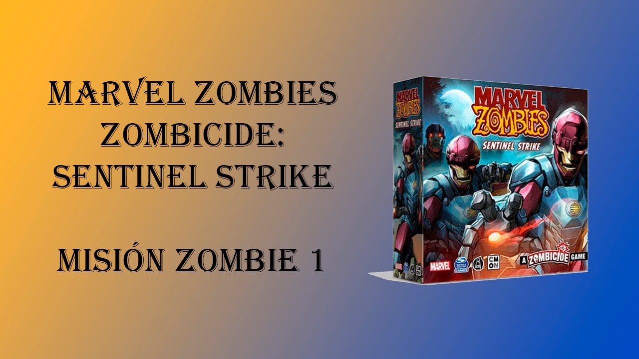 Zombicide: Marvel Zombies Sentinel Strike (modo zombie) - Misión 1 ...
