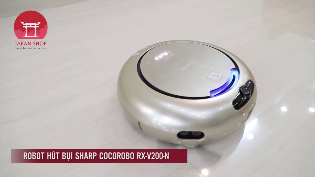 ROBOT HÚT BỤI SHARP COCOROBO RX-V200-N - YouTube