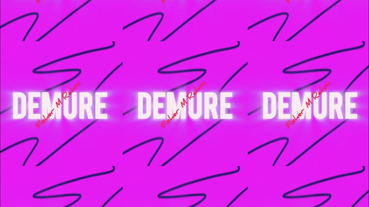 Demure Official Lyric Video - YouTube