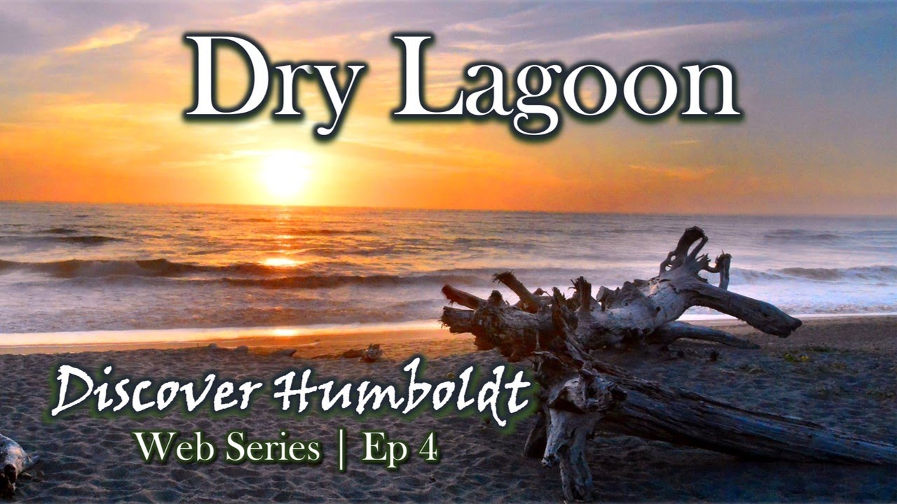 Discover Humboldt: Dry Lagoon, California | Ep 4 - YouTube